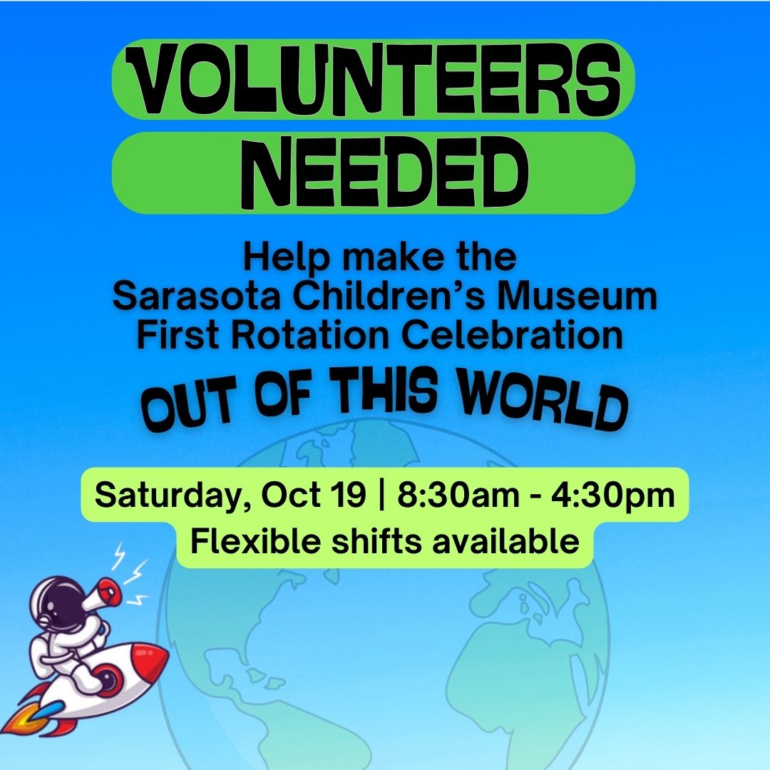 First Rotation Celebration Volunteer Signup - Sarasota Children's Museum